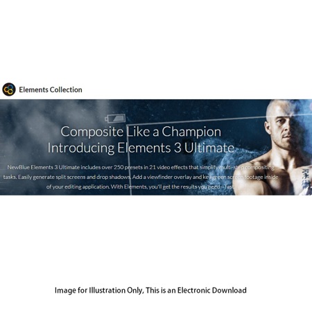 NewBlueFX Elements 3 Ultimate Video Editing Plug-Ins, Electronic Download