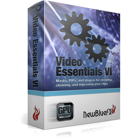 NewBlueFX Video Essentials VI - Adorama